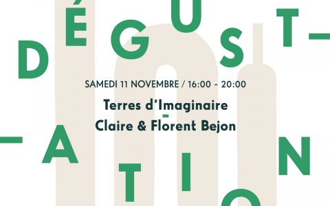 Dégustation avec Terres d'Imaginaire et Claire & Florent Bejon